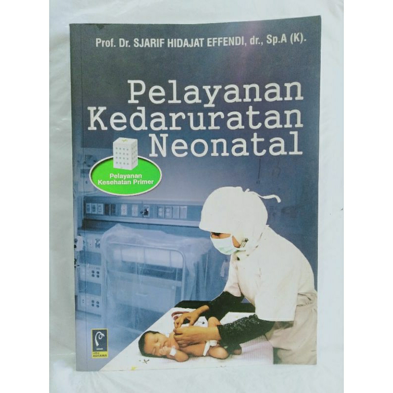 Jual BUKU PELAYANAN KEDARURATAN NEONATAL | Shopee Indonesia