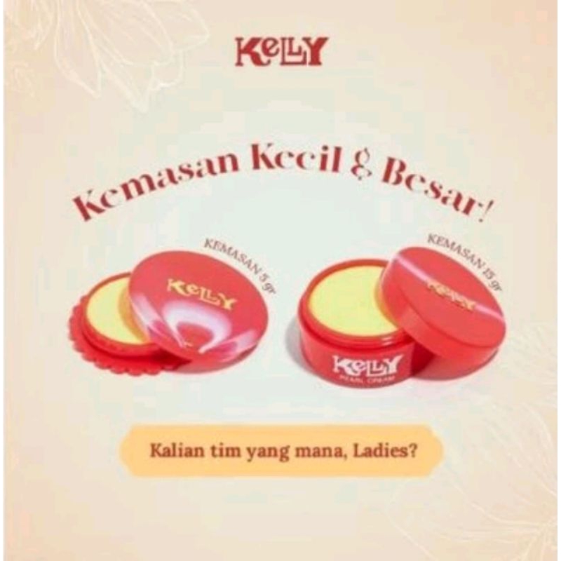 Jual (Ecer) Kelly Pearl Cream || Krim Kelly Kecil 5 gr dan krim kelly ...