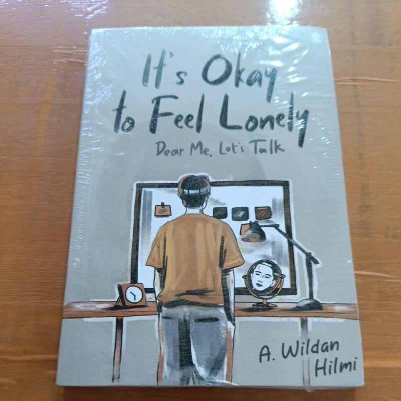 Jual Buku Its Okay to Feel Lonely Dear Me,Lets Talk By A wildan Hilmi ...