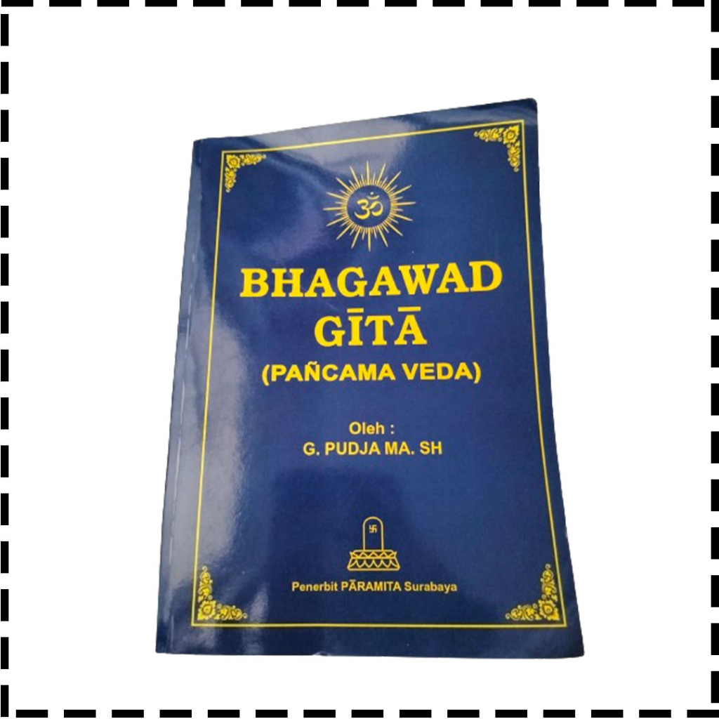 Jual Buku Kitab Bhagawadgita Bhagawad Gita Pancama Veda Weda Biru Besar ...
