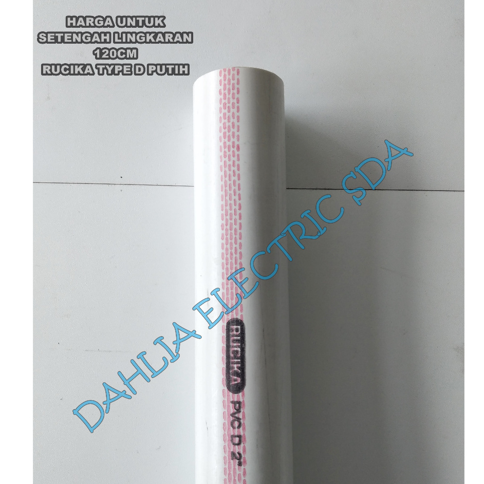 Jual PIPA PVC RUCIKA 2 INCH PUTIH TYPE D 120CM SETENGAH LINGKARAN ...