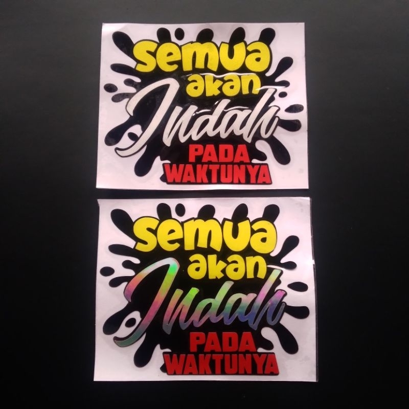 Jual Sticker KATA KATA VIRAL SEMUA AKAN INDAH PADA WAKTUNYA | Shopee ...