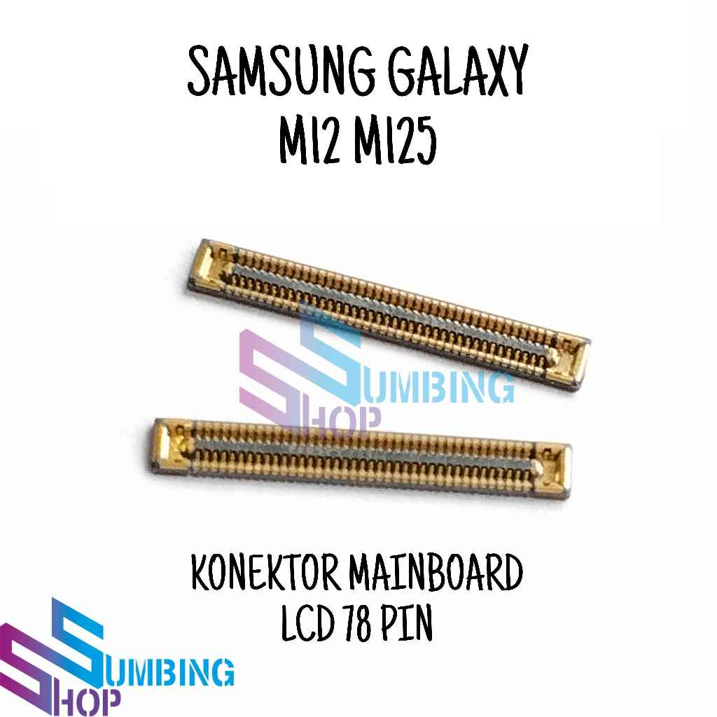Jual Konektor Mainboard Samsung M12 M125 Soket Main Board Lcd FPC 78 ...