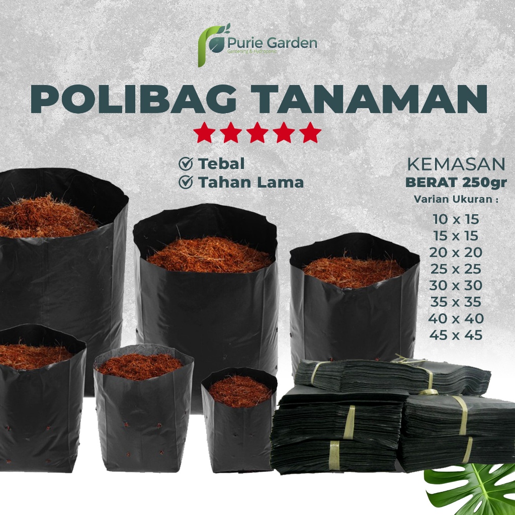 Jual Polybag Polibag Tanaman Ukuran 10 – 45 cm 250gram Purie Garden ...