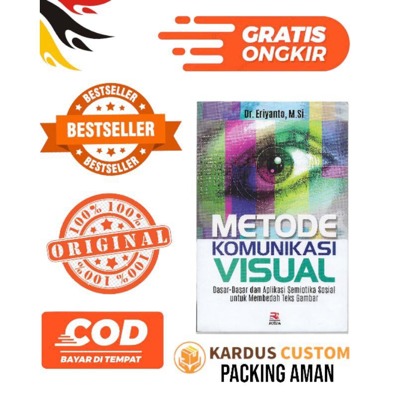 Jual Metode Komunikasi Visual Dasar - Dasar Dan Aplikasi Semiotika ...