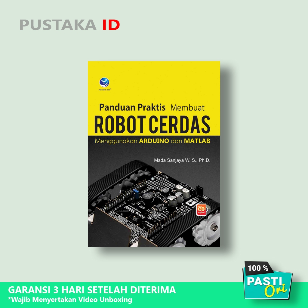 Jual Buku Panduan Praktis Membuat Robot Cerdas Menggunakan ARDUINO dan MATLAB - Mada Sanjaya WS ...