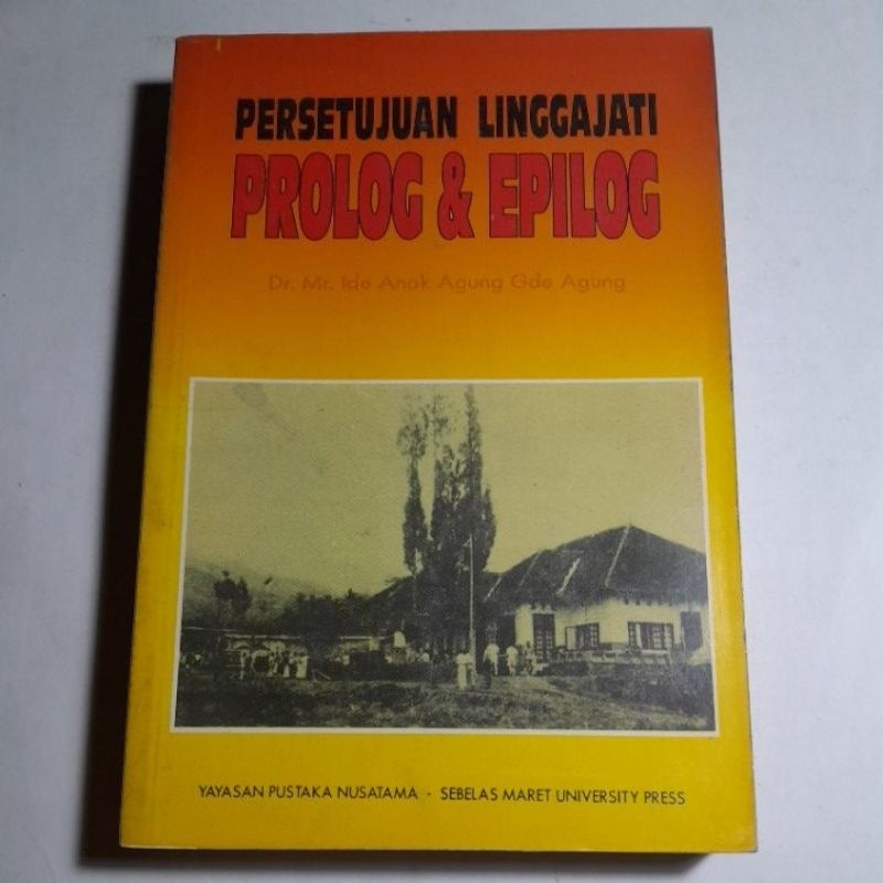 Jual Buku Persetujuan Linggajati Prolog dan Epilog Dr.Mr Ide anak Agung Gde Agung | Shopee Indonesia