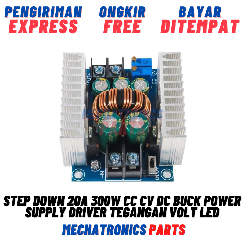 Jual STEP DOWN 20A 300W CC CV DC BUCK POWER SUPPLY DRIVER TEGANGAN VOLT ...