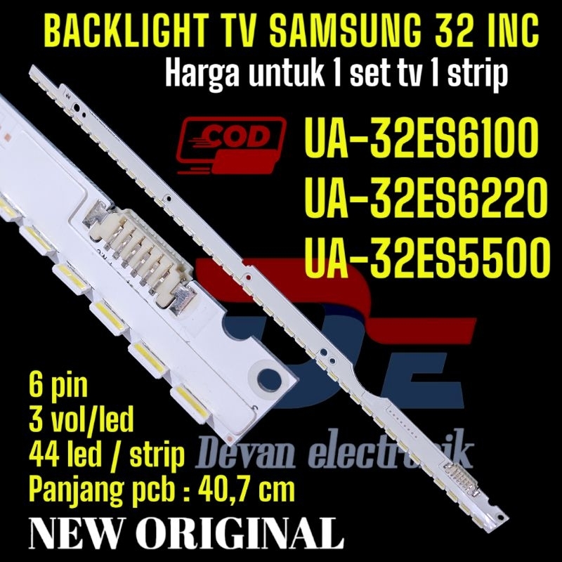 Jual BACKLIGHT TV LED SAMSUNG 32ES6100 UA32ES6220 UA32ES5500 LAMPU LED TV SAMSUNG 32 INCH STRIP ...