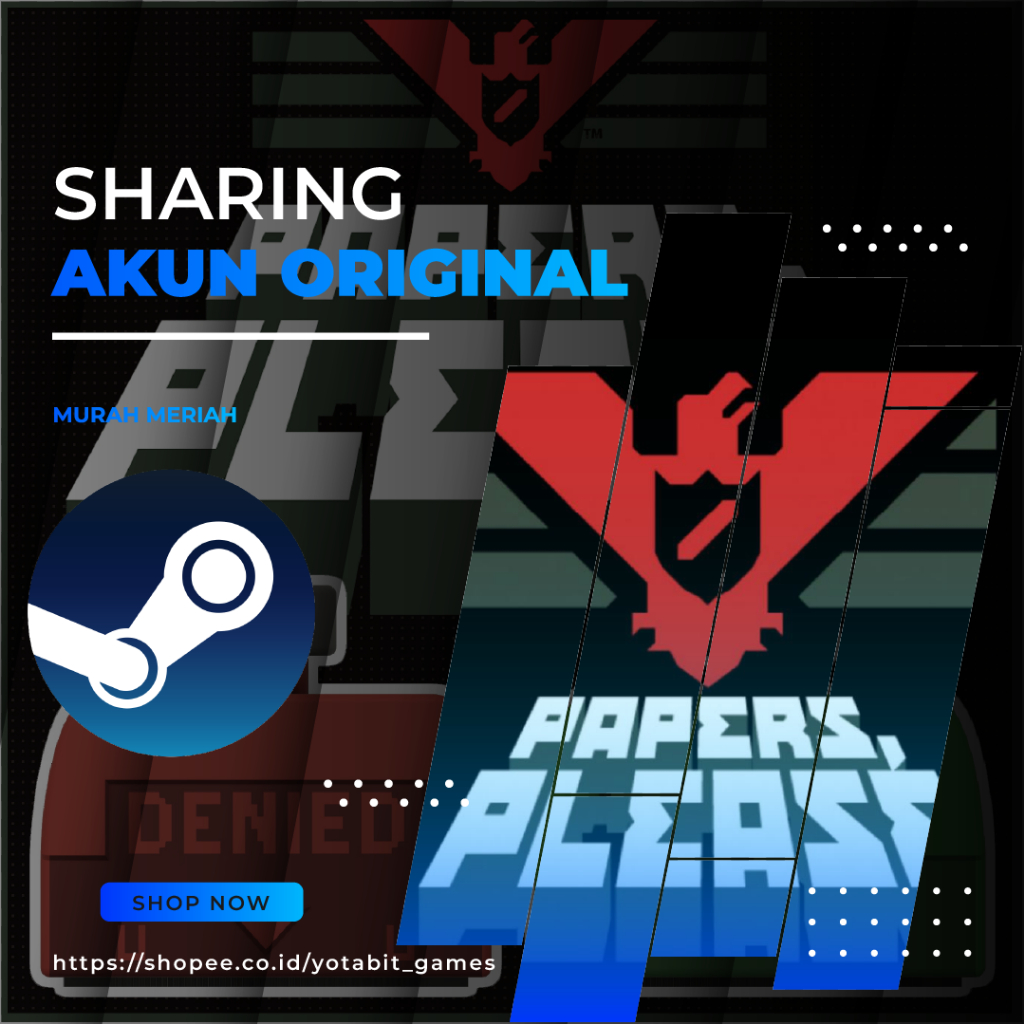 Jual Papers, Please PC Sharing Original Offline | Shopee Indonesia
