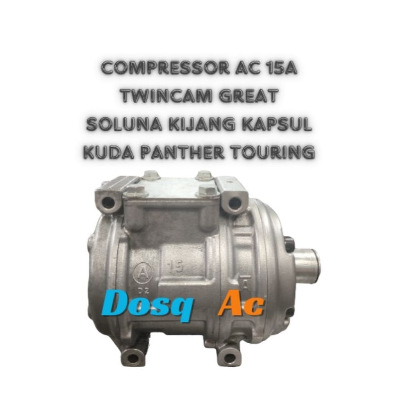 Jual compressor kompresor ac 15a twincam soluna kijang kapsul kuda ...