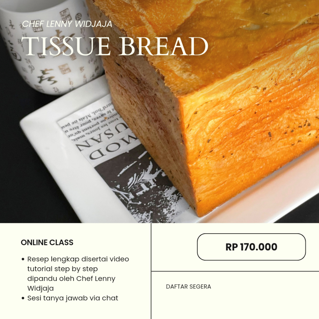 Jual Baking Class Chef Lenny Widjaja “TISSUE BREAD” - Online Class ...