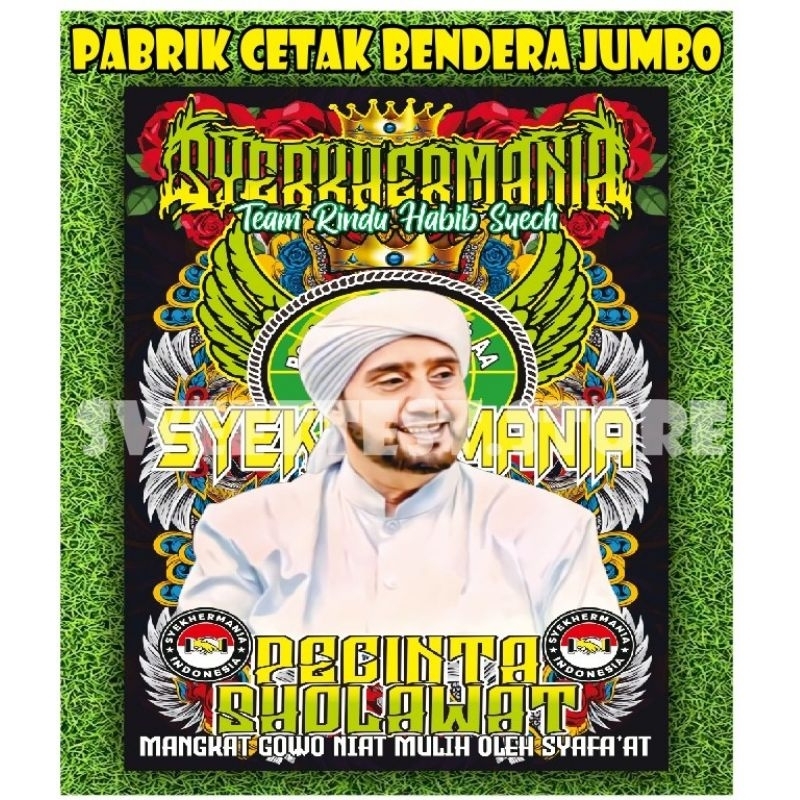 Jual TERBARU + CETAK BENDERA SYEKHERMANIA, BENDERA MAFIA SHOLAWAT ...