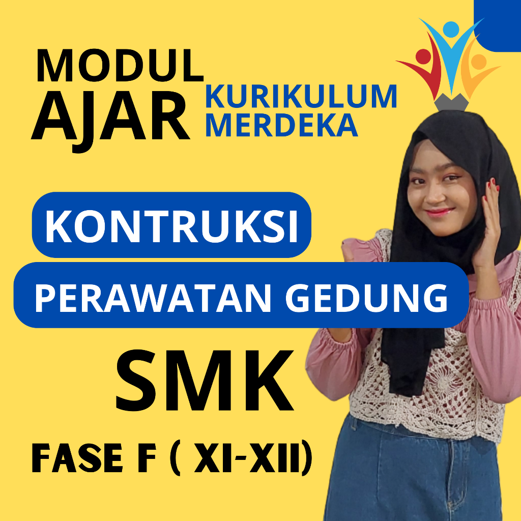 Jual MODUL AJAR SMK Konstruksi dan Perawatan Bangunan FASE F ( KELAS 11 12 ) KURIKULUM MERDEKA ...