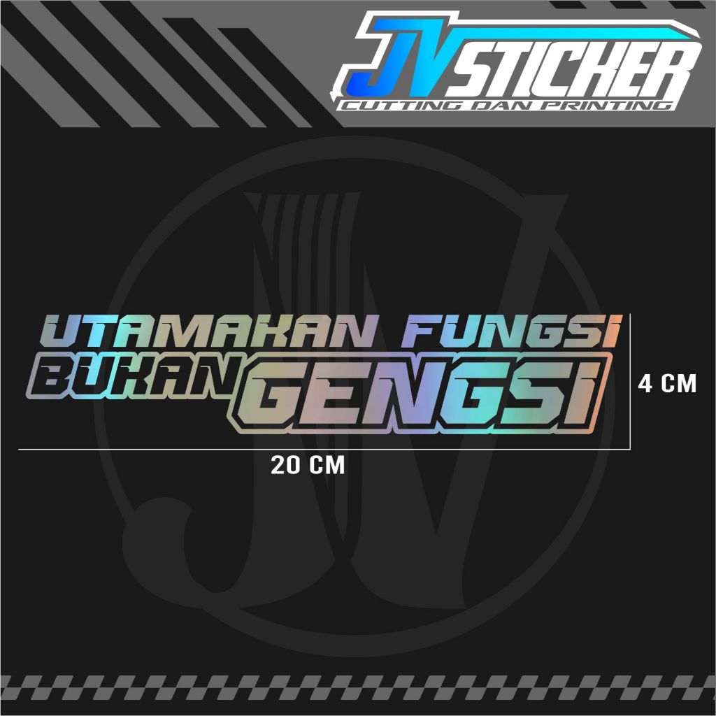 Jual STIKER UTAMAKAN FUNGSI BUKAN GENGSI CUTTING STICKER MOTOR MURAH ...