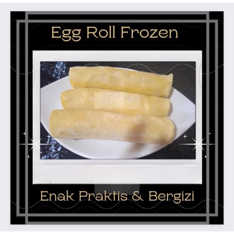 Jual CHICKEN EGG ROLL GULUNGAN TELUR AYAM MAKANAN BEKU MAKANAN SEHAT ...