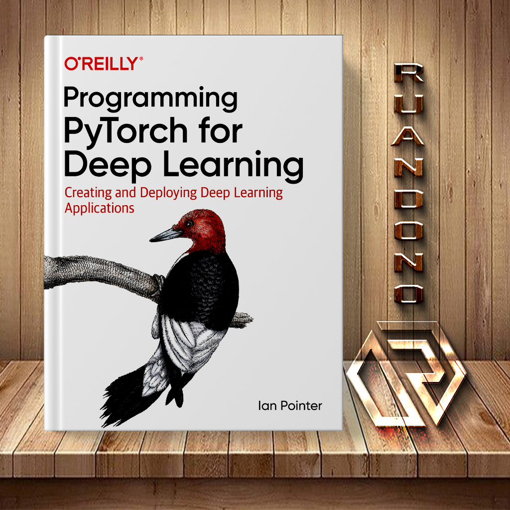 Jual Programming PyTorch for Deep Learning: Creating and Deploying Deep ... Jual Programming PyTorch for Deep Learning: Creating and Deploying Deep ...