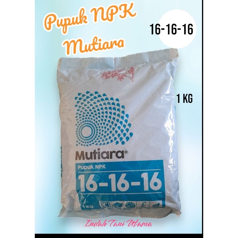 Jual Pupuk NPK MUTIARA 16-16-16 MEROKE | 1 KG Kemasan Pabrik | Shopee Indonesia