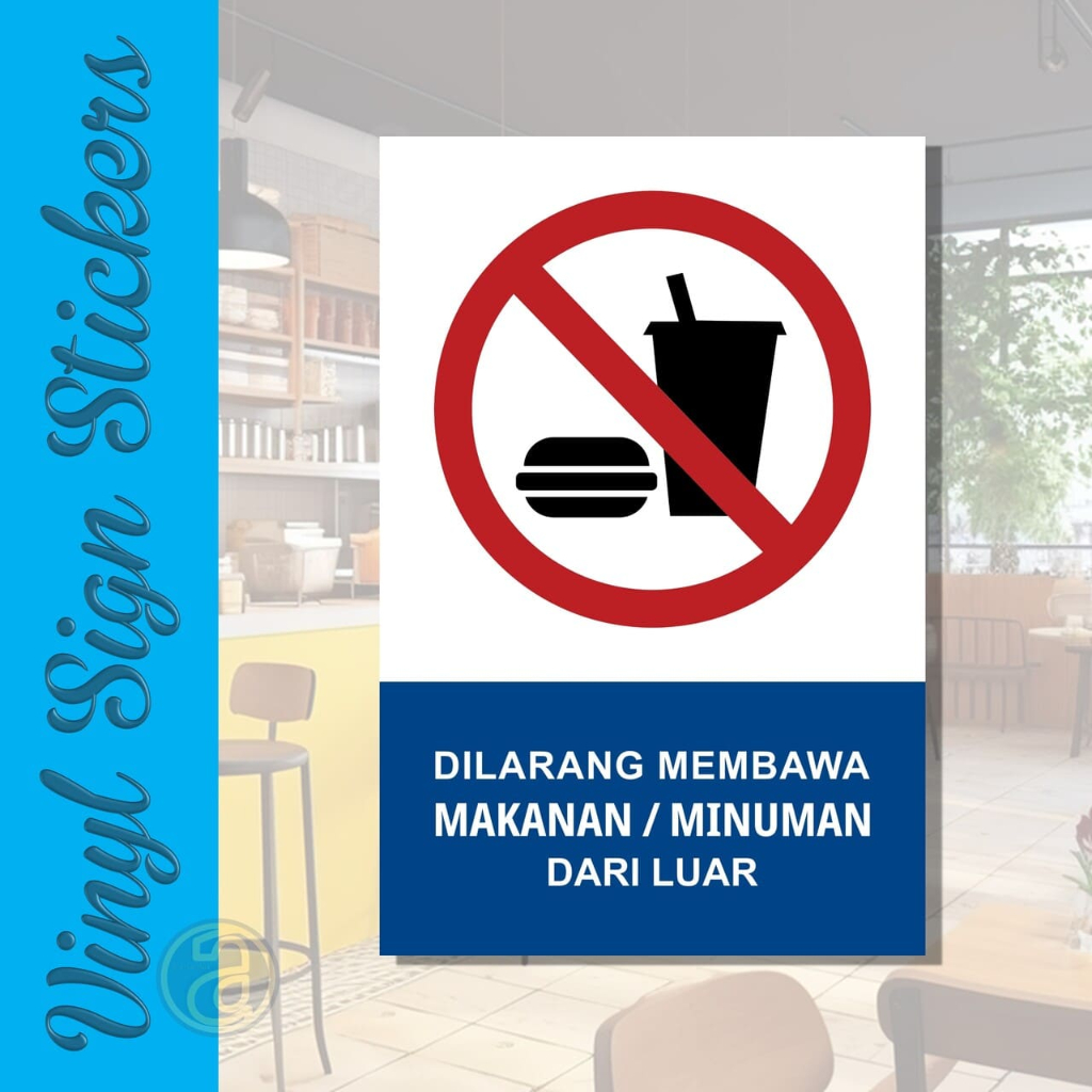 Jual Stiker Tanda Larangan 20x30 cm Dilarang Membawa Makanan Dan ...