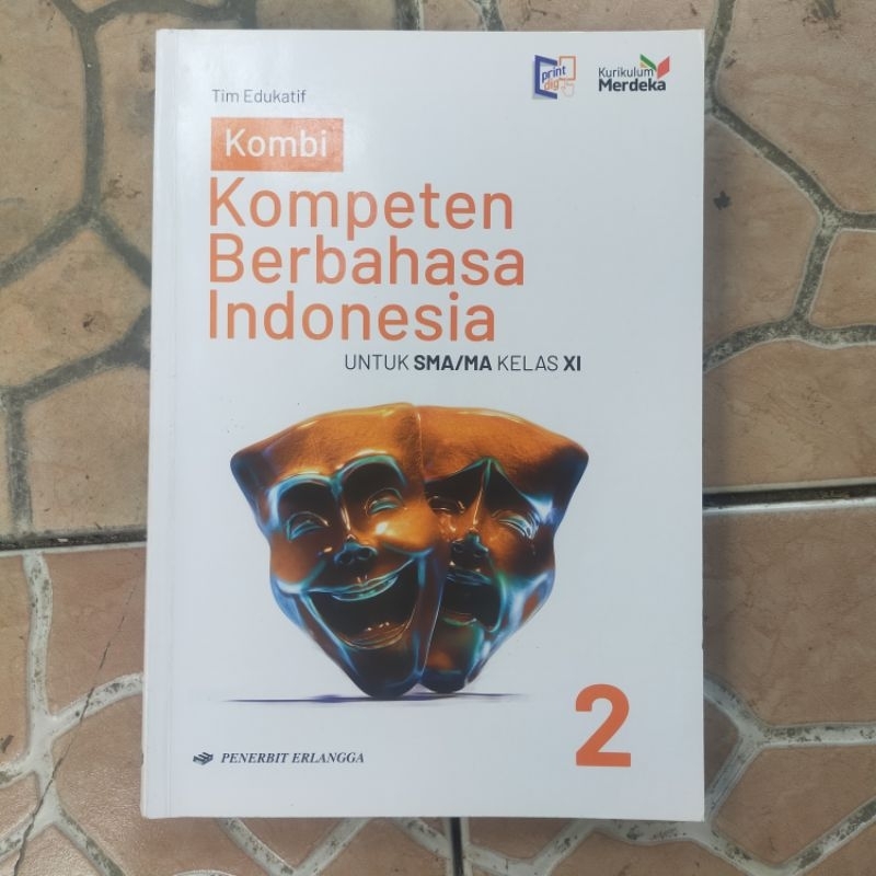 Jual KOMPETEN BERBAHASA INDONESIA UNTUK SMA / MA KELAS XI KURIKULUM ...