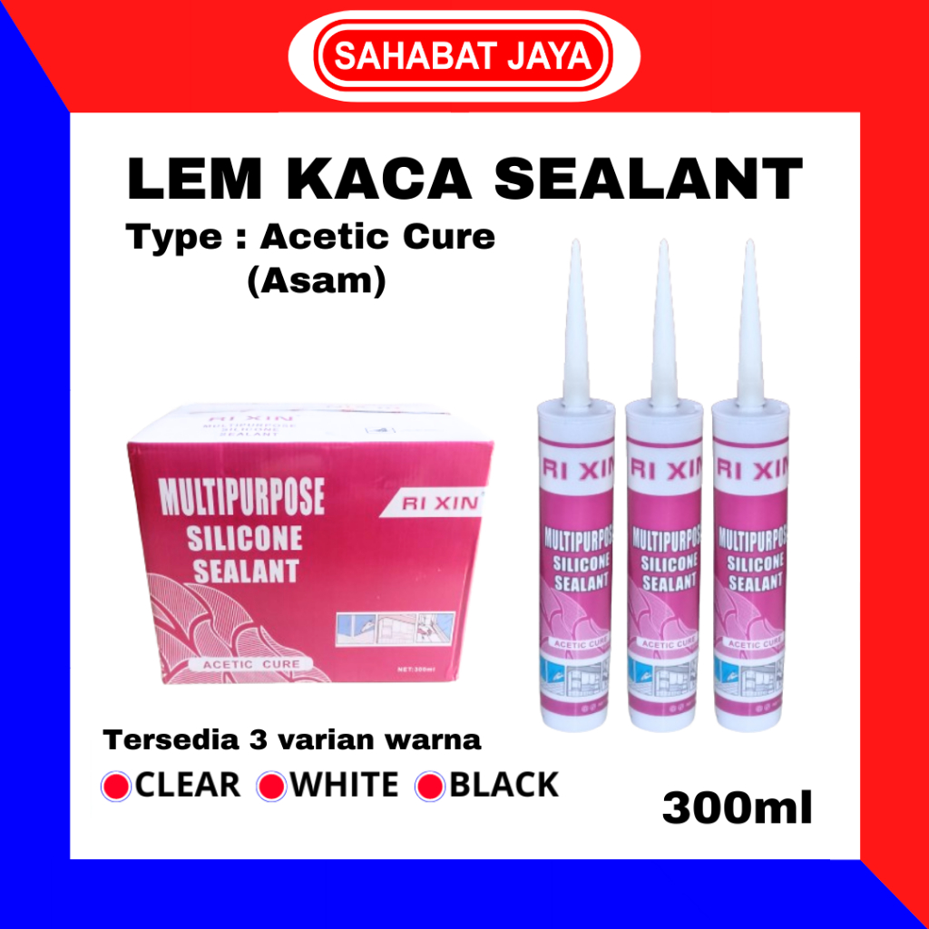 Jual LEM SEALANT SILICONE GLASS / SILIKON KACA (ASAM) RI XIN SETARA DOWSIL | Shopee Indonesia