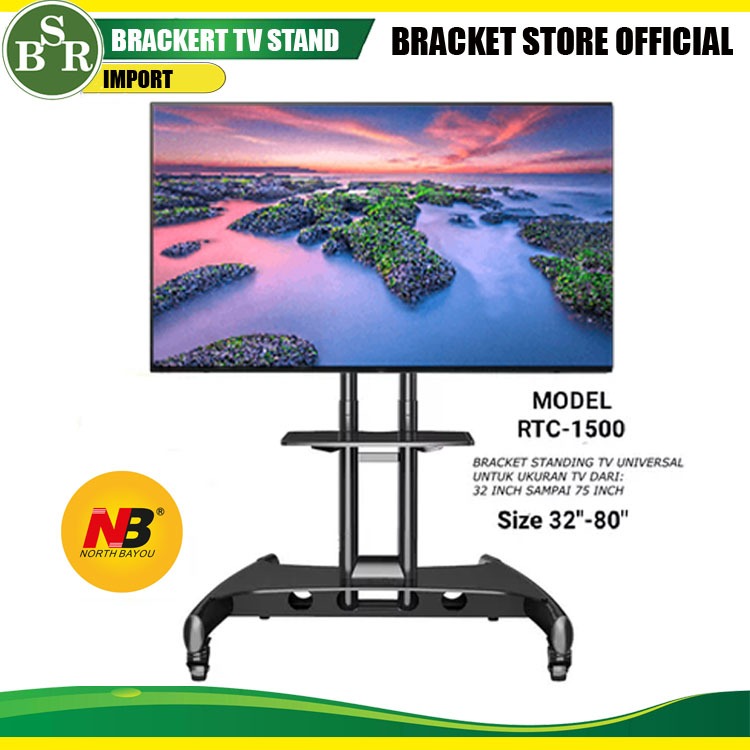 Jual Bracket Standing TV 80 75 70 65 60 55 50 43 32 Inch RODSON RTC1500 ...
