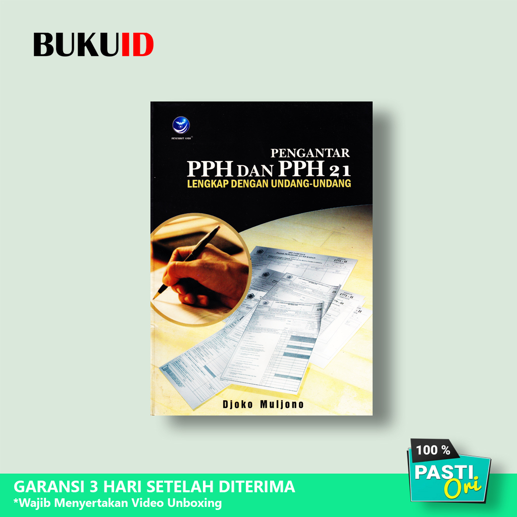 Jual Buku Pengantar PPH Dan PPH Pasal 21 Lengkap Dengan Undang-Undang ...