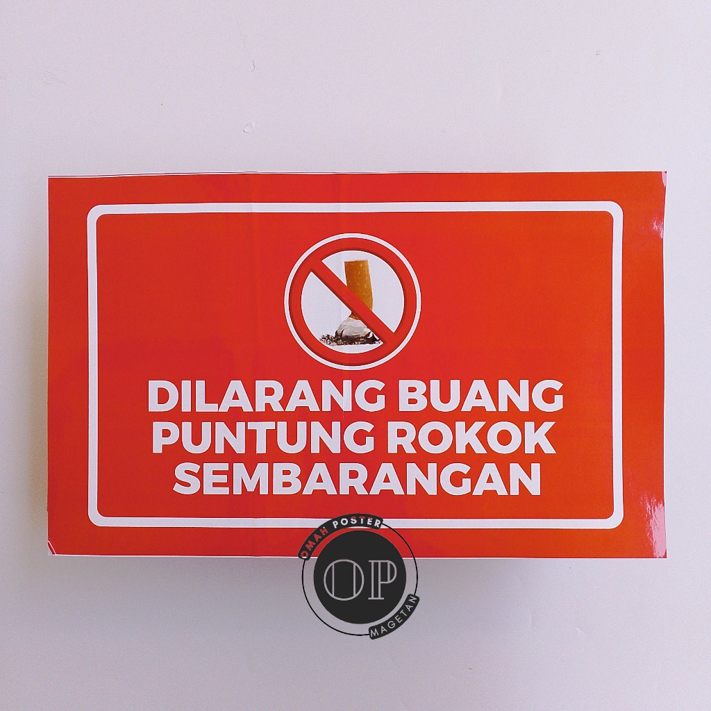 Jual Stiker Dilarang Buang Puntung Rokok Sembarangan - Puntung Rokok ...