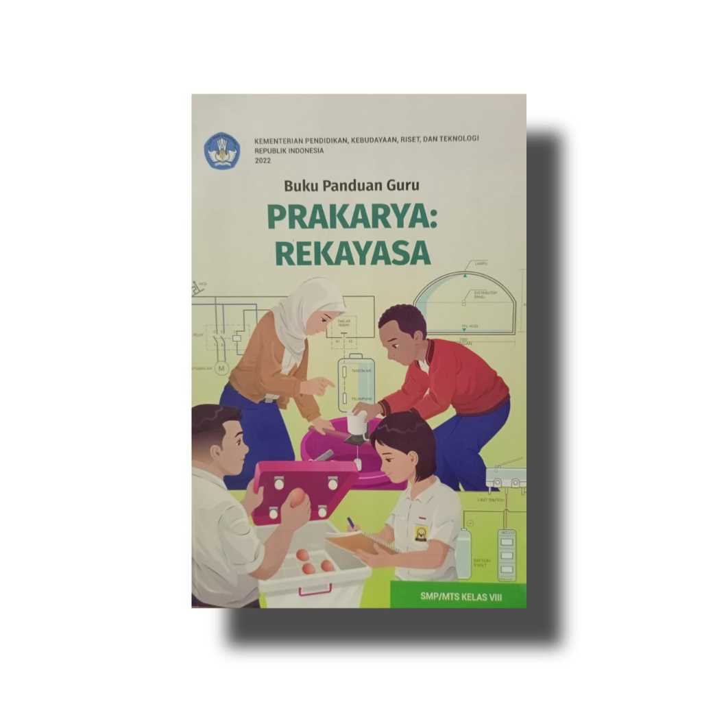 Jual BUKU PANDUAN GURU PRAKARYA:REKAYASA KELAS 8 - KURIKULUM MERDEKA | Shopee Indonesia