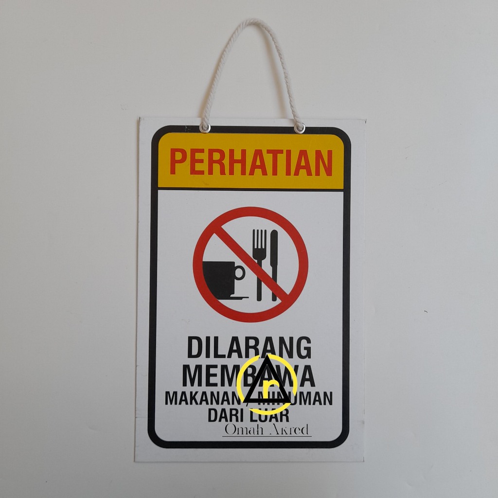 Jual Hard Poster Dilarang Membawa Makanan dan Minuman Dari Luar - Rumah ...