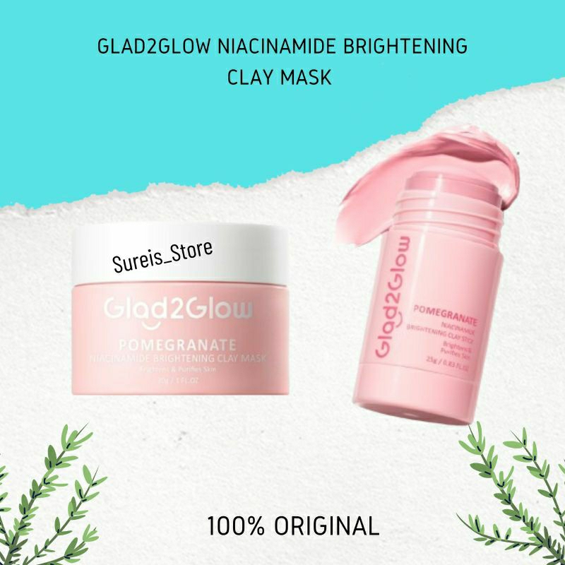 Jual Glad2Glow Pomegranate Niacinamide Brightening Clay Mask 30gr | Shopee Indonesia