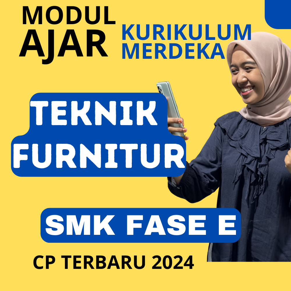 Jual MODUL AJAR SMK DASAR-DASAR TEKNIK FURNITUR KURIKULUM MERDEKA KELAS ... Jual MODUL AJAR SMK DASAR-DASAR TEKNIK FURNITUR KURIKULUM MERDEKA KELAS ...