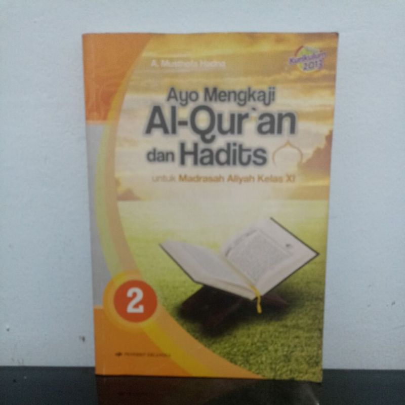 Jual Ayo Mengkaji Al-Qur'an dan Hadits untuk MA/SMA Kelas 11/XI/2 revisi Penerbit Erlangga ...