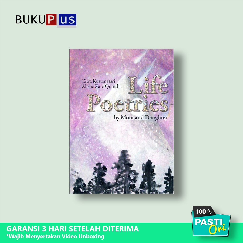 Jual Buku Life Poetries by Mom and Daughter - Citra Kusumasari Alisha Zara Quinsha | Shopee ...