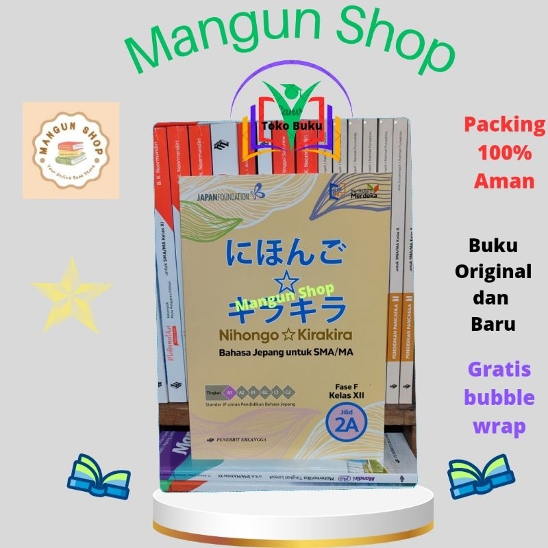Jual BUKU NIHONGO DAN KIRAKIRA ( Bahasa Jepang) 2A KELAS 3 12,XII SMA/MA Kurikulum Merdeka ...