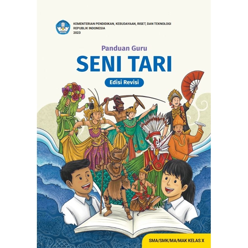 Jual BUKU PANDUAN GURU SENI TARI (EDISI REVISI) SMA/SMK/MA/MAK KELAS X | Shopee Indonesia