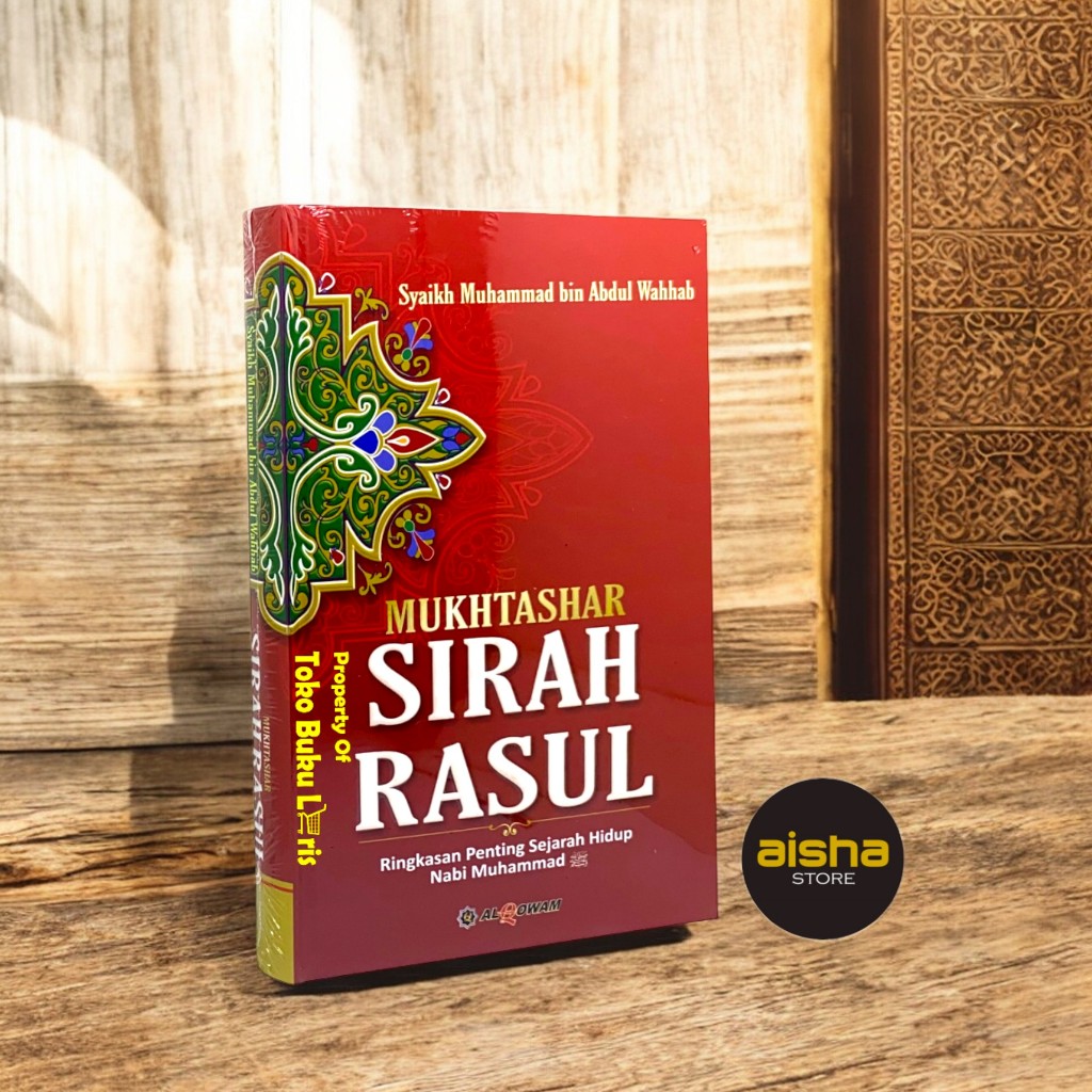 Jual Mukhtashar Sirah Rasul - Syaikh Muhammad bin Abdul Wahhab - Al ...