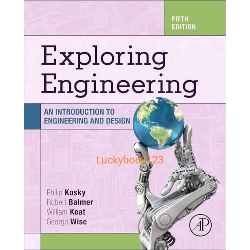 Jual Buku Exploring Engineering An Introduction to Engineering and ...