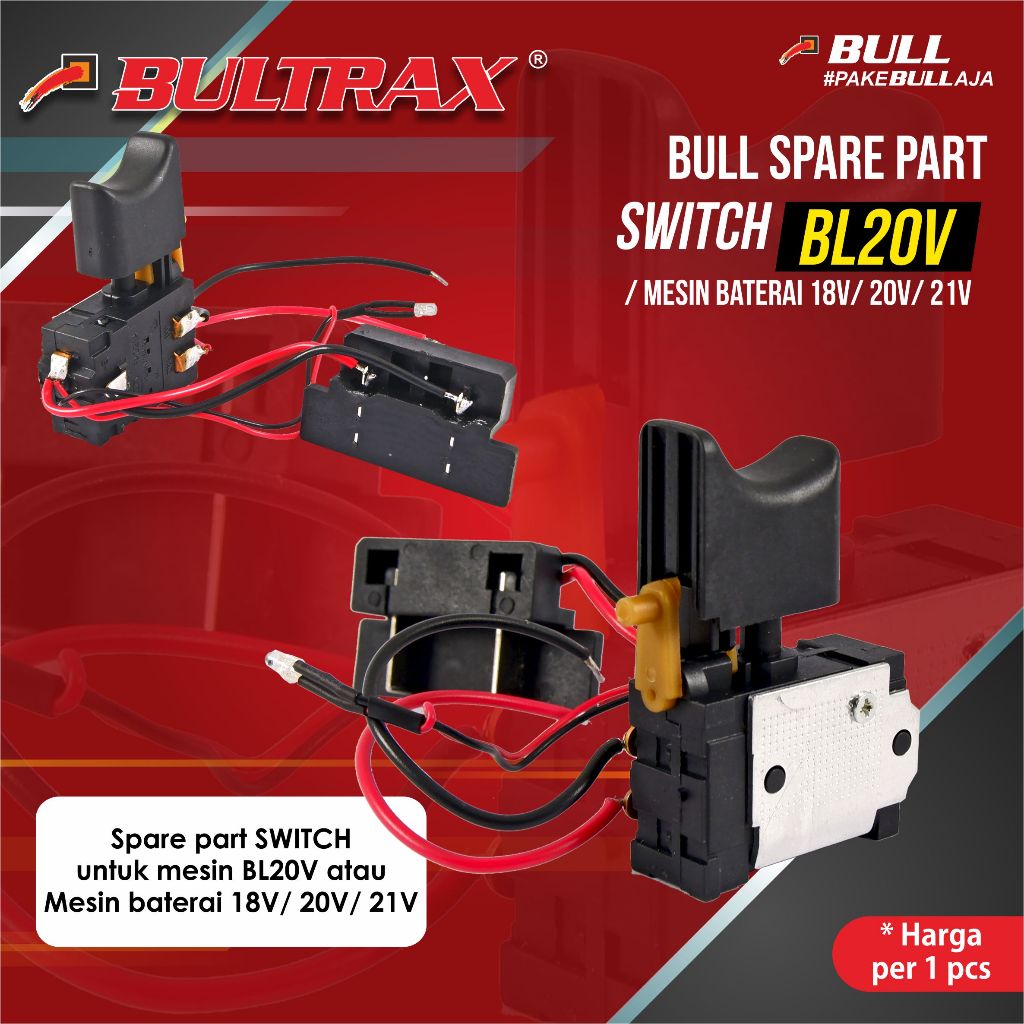 Jual Bull spare part switch BL20V atau mesin bor baterai 18V 20V 21V ...