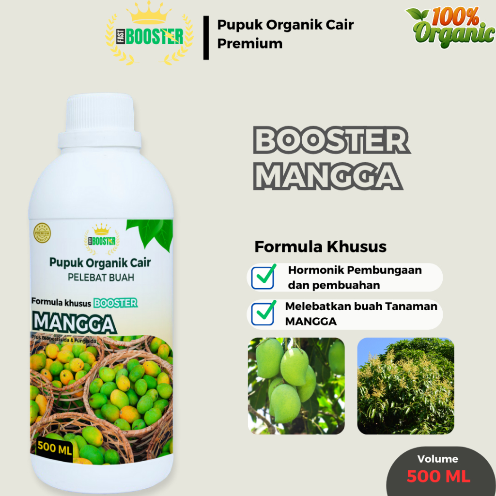 Jual Pupuk Organik Cair Mangga 500ml Booster Pelebat buah, merangsang pembungaan dan mengurangi ...