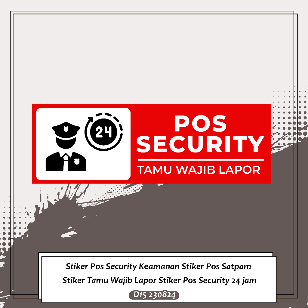 Jual Stiker Pos Security Keamanan Stiker Pos Satpam Stiker Tamu Wajib ...