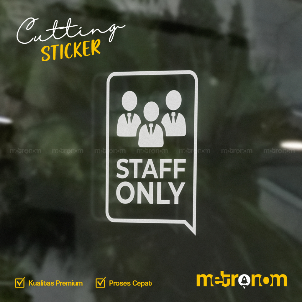 Jual Stiker Cutting Kaca STAFF ONLY Stiker Dinding Stiker Cafe Resto ...