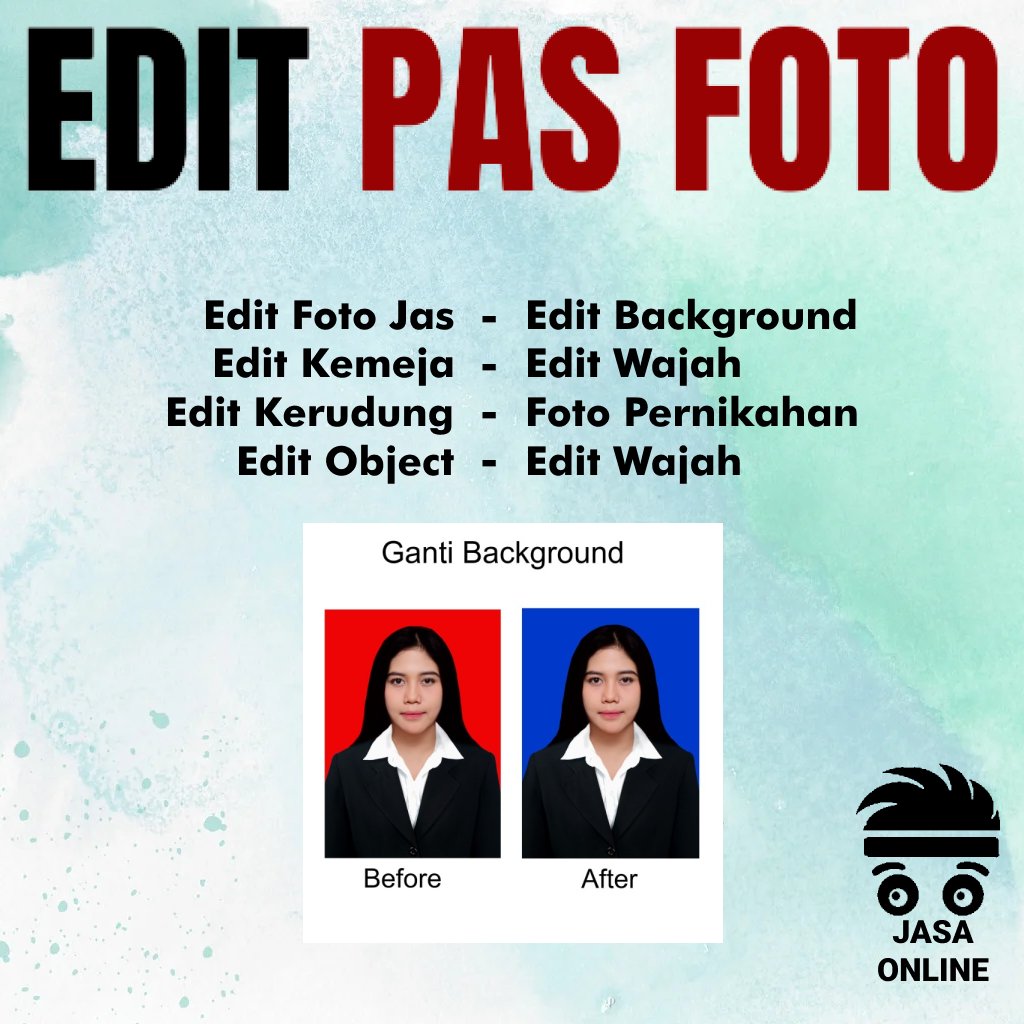Jual Edit Pas Foto | Ganti Bacground | Edit Jas | Edit Jilbab | Hapus ...
