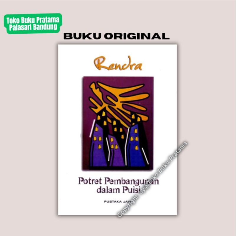 Jual Buku Puisi Potret Pembangunan Dalam Puisi - WS Rendra - ORI ...