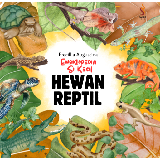 Jual Buku Anak Ensiklopedia Si Kecil Hewan Reptil - Precillia Augustina | Shopee Indonesia