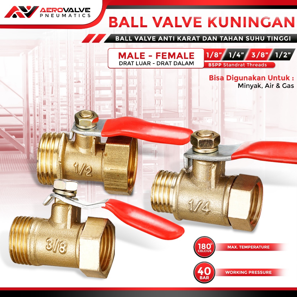 Jual BALL VALVE / STOP KRAN / KERAN KUNINGAN Drat Luar Dalam (Male - Female) SAMA 1/4" 1/2" 3/8 ...