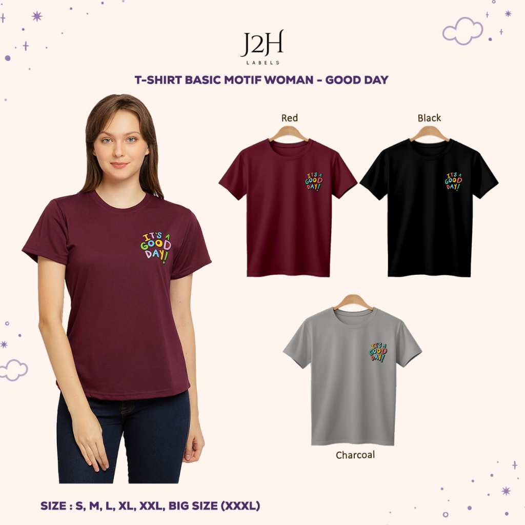 Jual JK LABELS - Tshirt Basic Motif Woman - Good Day | Shopee Indonesia