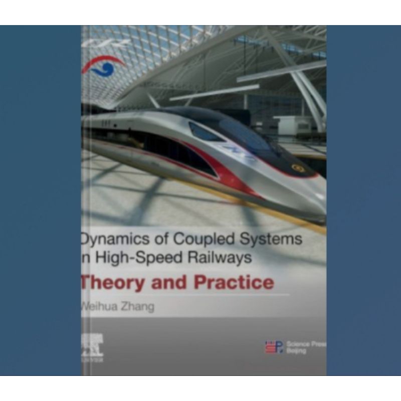 Jual Buku Dynamics of Coupled Systems in High-Speed Railways: Theory and Practice | Shopee Indonesia