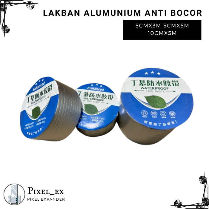 Jual Lakban Anti Bocor Alumunium Foil Tape Anti Bocor Butyl Waterproof ...