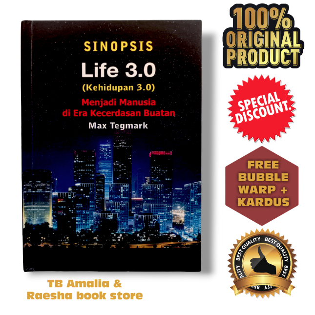 Jual Buku Life 3.0 - Kehidupan 3.0 - Menjadi Manusia di Era Kecerdasan ...